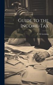 Guide to the Income-Tax | Shop Today. Get it Tomorrow! | takealot.com