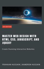 Master Web Design with HTML, CSS, JavaScript, and jQuery | Shop Today. Get it Tomorrow ...