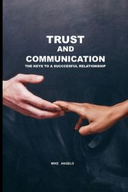 Trust and Communication: The keys to a successful relationship | Shop ...