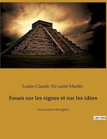 Essais sur les signes et sur les id?es: De la nature des signes | Shop ...