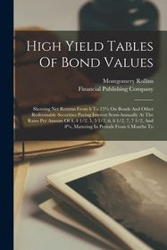 High Yield Tables Of Bond Values: Showing Net Returns From 6 To 15% On ...
