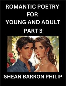 Romantic Poetry for Young and Adult (Part 3)- Introduction to ...
