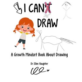 I CAN Draw: A Growth Mindset Book About Drawing | Buy Online in South ...