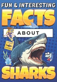 Fun & Interesting Facts About Sharks: Animal Facts Book for Kids Ages 8 ...