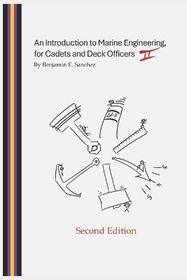 An Introduction to Marine Engineering, for Cadets and Deck Officers ...