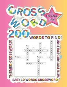 200 words to find - fun Crossword Puzzles for Kids: First Children ...