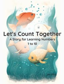 Let's Count Together: A Story for Learning Numbers 1 to 10 | Buy Online ...