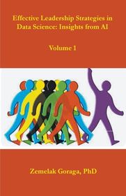 Effective Leadership Strategies in Data Science: Insights from AI ...