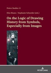 On the Logic of Drawing History from Symbols, Especially from Images ...