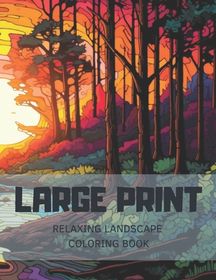 Relaxing Landscape Coloring Book for adults: Anti-stress coloring book ...