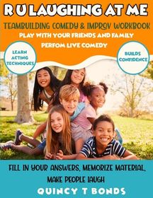 R U Laughing at Me: Teambuilding Comedy & Improv Workbook | Shop Today ...