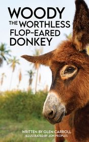 WOODY the WORTHLESS FLOP-EARED DONKEY | Buy Online in South Africa ...