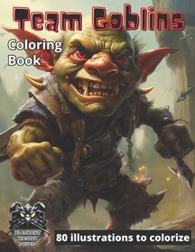 Team Goblins: 80 Awesome illustrations to colorize | Shop Today. Get it Tomorrow! | takealot.com