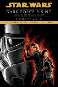 Dark Force Rising: Star Wars Legends (the Thrawn Trilogy) | Shop Today ...