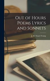 Out of Hours Poems Lyrics and Sonnets | Shop Today. Get it Tomorrow ...