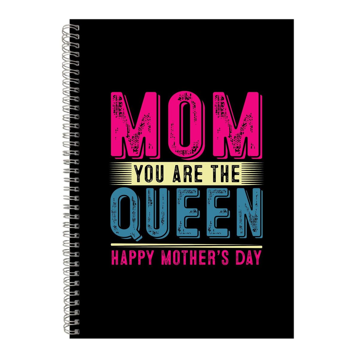 Queen A4 Notebook for Mothers Day Women with Graphic Mom Sayings ...