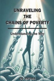 Unraveling the Chains of Poverty: Understanding the Why | Shop Today ...
