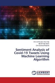 Sentiment Analysis of Covid-19 Tweets Using Machine Learning Algorithm | Shop Today. Get it ...