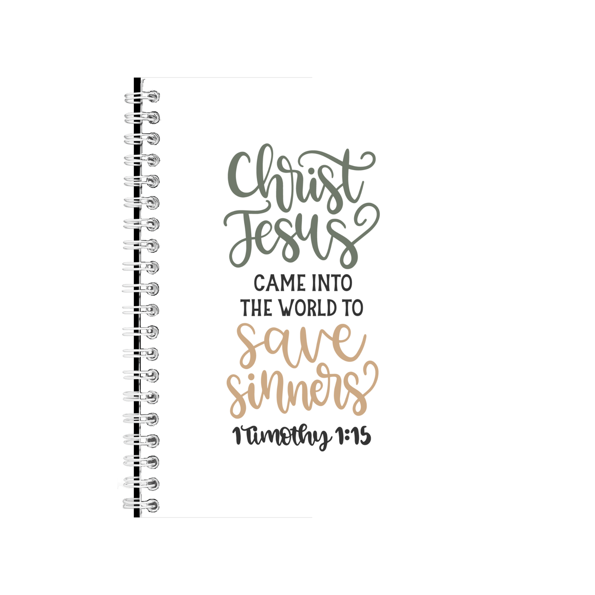 Jesus Christ came into the World Notebook - Christian Gift Idea ...