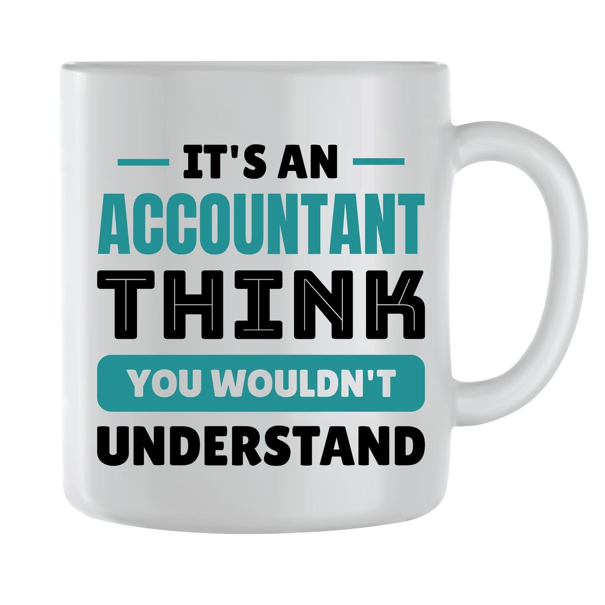 Accountant Coffee Mugs for Men Women Trendy Job Quotes Graphic Cup Gift ...