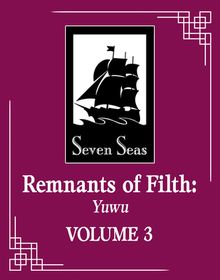 Remnants of Filth: Yuwu (Novel) Vol. 3 | Shop Today. Get it Tomorrow ...