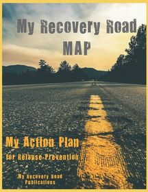 My Recovery Road MAP: My Action Plan for Relapse Prevention | Shop ...