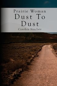 Prairie Woman Dust to Dust: A Prairie Woman Undercover Novel | Shop ...