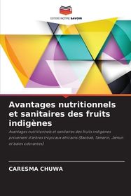 Avantages nutritionnels et sanitaires des fruits indig nes | Shop Today ...