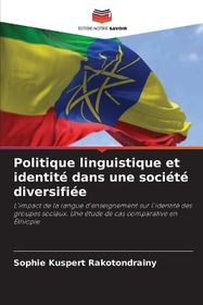 Politique linguistique et identite dans une societe diversifiee | Shop ...