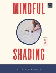 Mindful Shading Book: Learning To Shade Without Breaking A Sweat | Shop Today. Get it Tomorrow ...