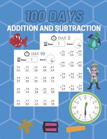 100 days addition and subtraction: Math Drills,100 Days of Practice ...
