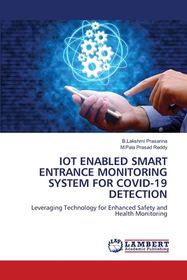 Iot Enabled Smart Entrance Monitoring System for Covid-19 Detection ...
