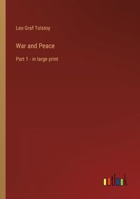 War and Peace: Part 1 - in large print | Shop Today. Get it Tomorrow ...