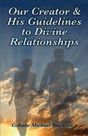 Our Creator & His Guidelines to Divine Relationships | Shop Today. Get ...