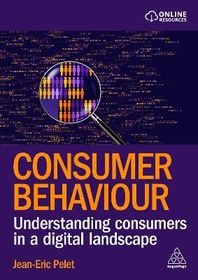 Consumer Behaviour: Understanding Consumers in a Digital Landscape ...