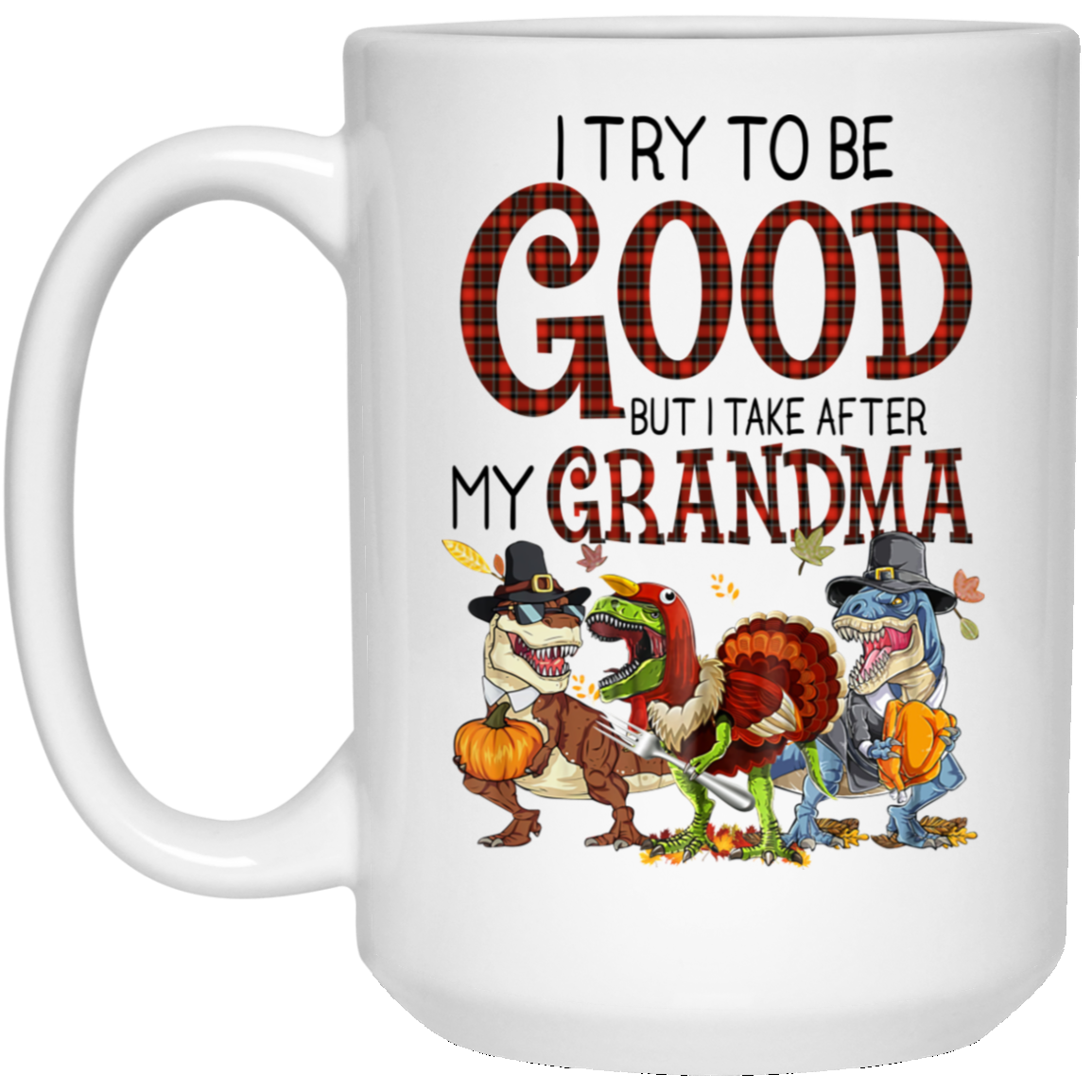 I Take After My Grandma Dinosaur Birthday Christmas Mother's Day Gift ...
