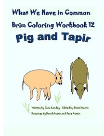 What We Have in Common Brim Coloring Workbook: Pig and Tapir | Buy ...