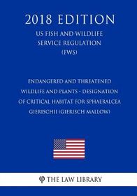 Endangered and Threatened Wildlife and Plants - Designation of Critical ...