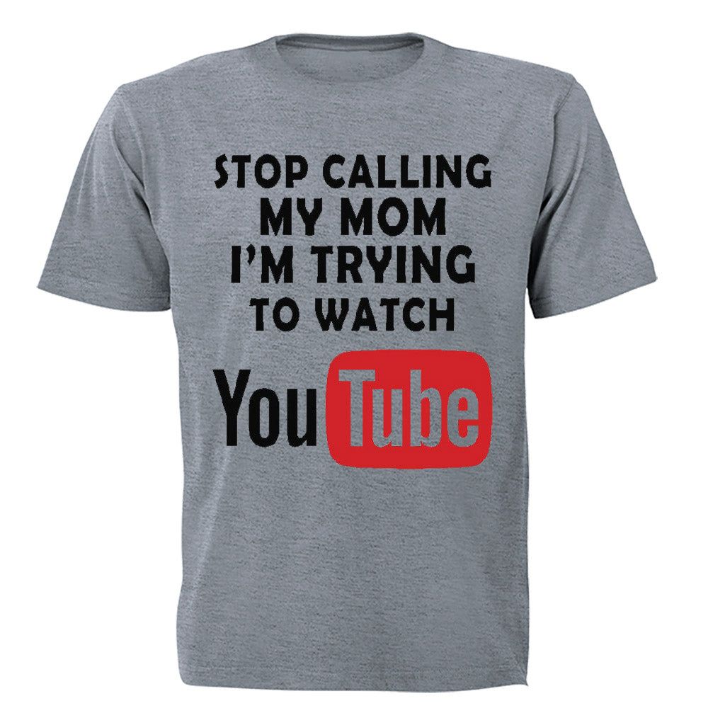 Stop Calling My Mom Kids T Shirt Shop Today Get It Tomorrow