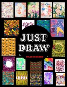 Just Draw: Color In Reverse Coloring Book Where You Draw The Lines On ...