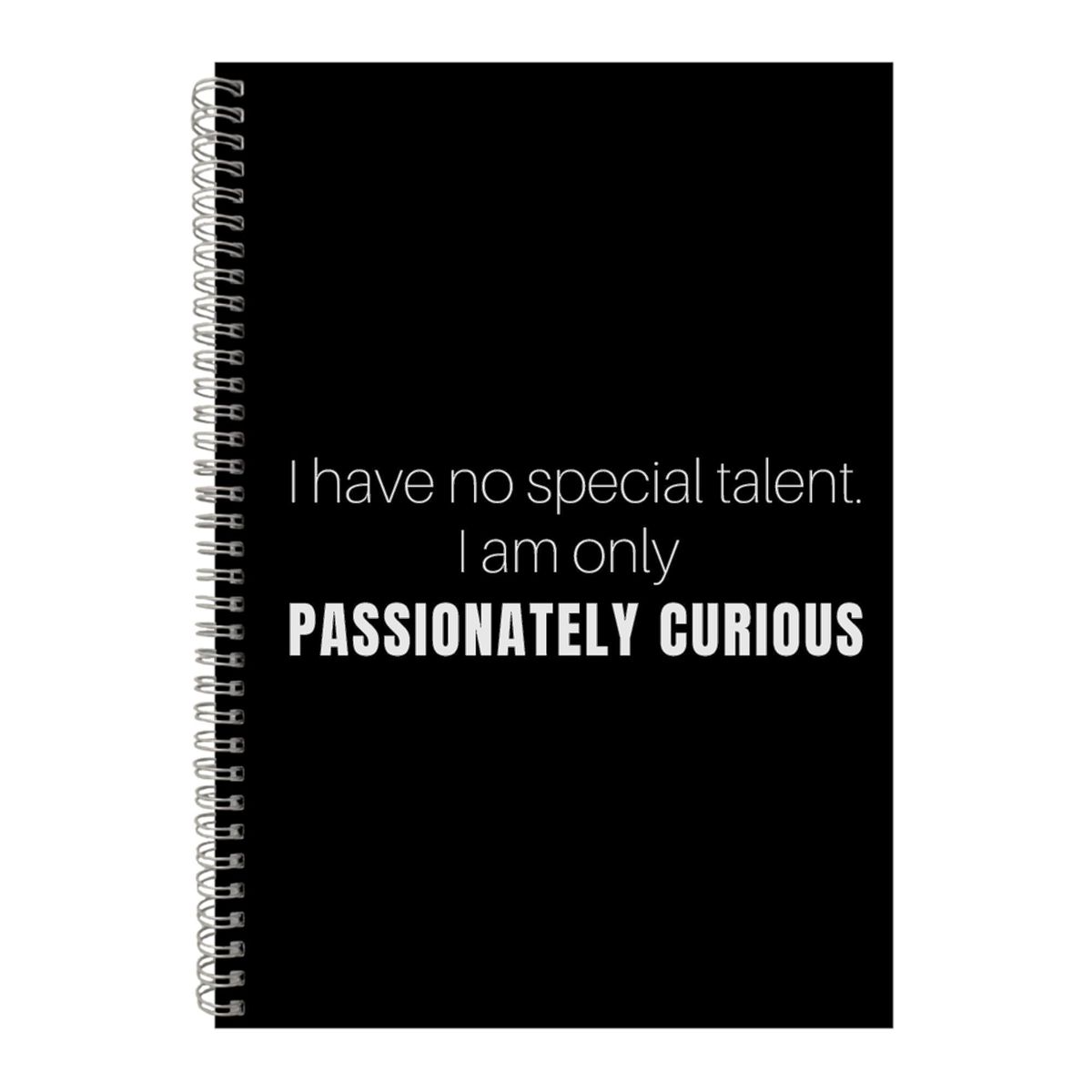 Curious A4 Notebook Spiral and Lined Motivational Saying Graphic ...