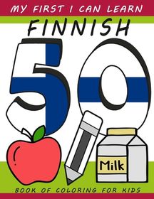 My First I Can Learn Finnish Book of Coloring For Kids: 3 - 5 years ...