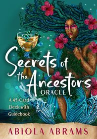 Secrets of the Ancestors Oracle: A 44-Card Deck with Guidebook | Shop ...