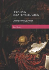 Les Enjeux de la Repr sentation: Comment la peinture dit le monde ...