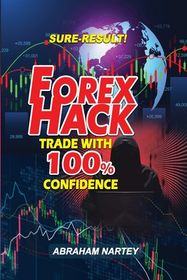 Forex Hack: Trade with 100% confidence | Shop Today. Get it Tomorrow ...