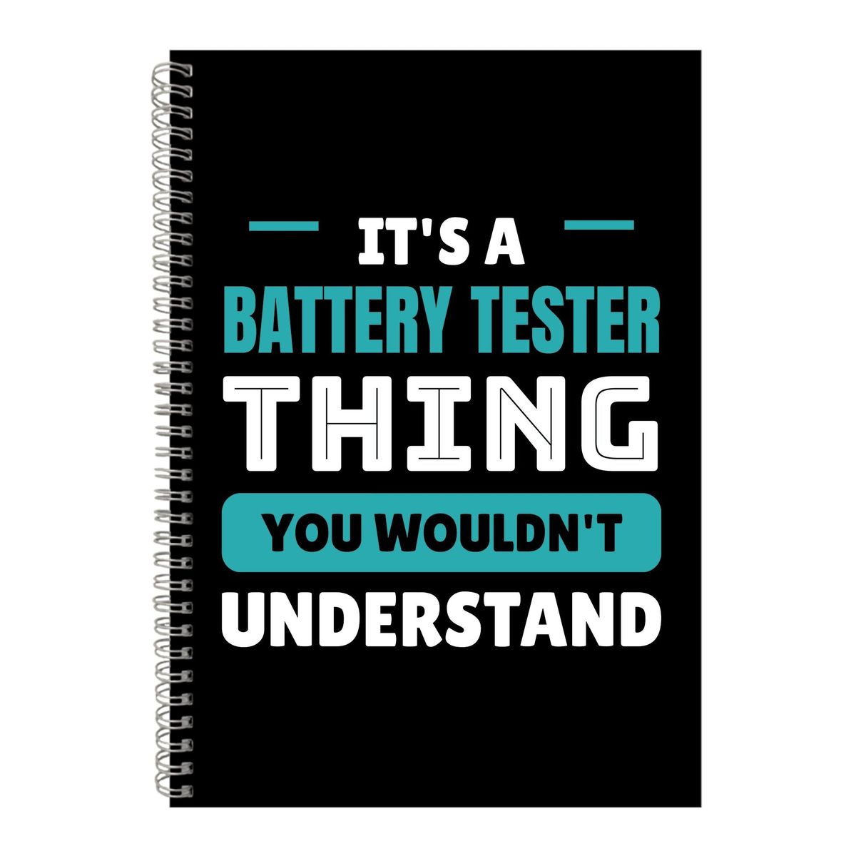 Battery Tester A4 Notebook Spiral Lined Job Quotes Graphic Notepad Gift ... Battery Tester A4 Notebook Spiral Lined Job Quotes Graphic Notepad Gift ...