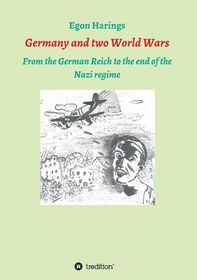 Germany and two World Wars: From the German Reich to the end of the ...