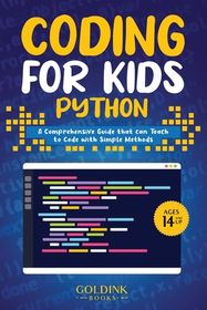 Coding for Kids Python: A Comprehensive Guide that Can Teach Children ...