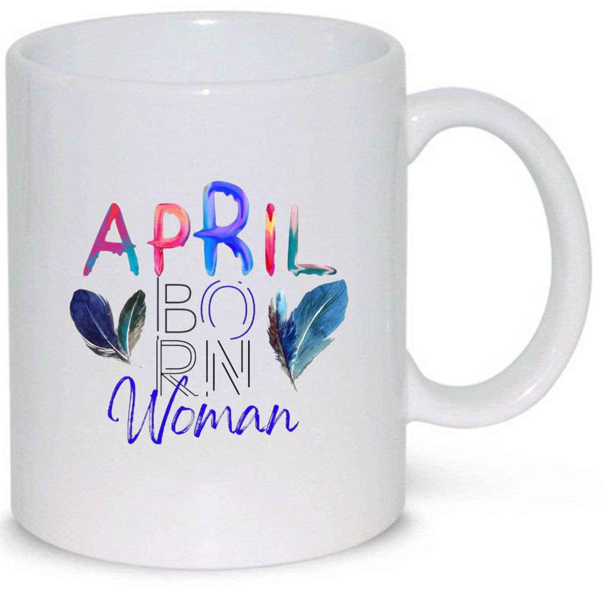 April Born Woman Mom Sister Friend Aunt For Her Birthday Gift Coffee ...