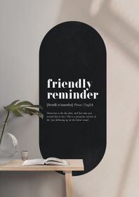 Friendly Reminder Wall Sticker | Shop Today. Get it Tomorrow ...